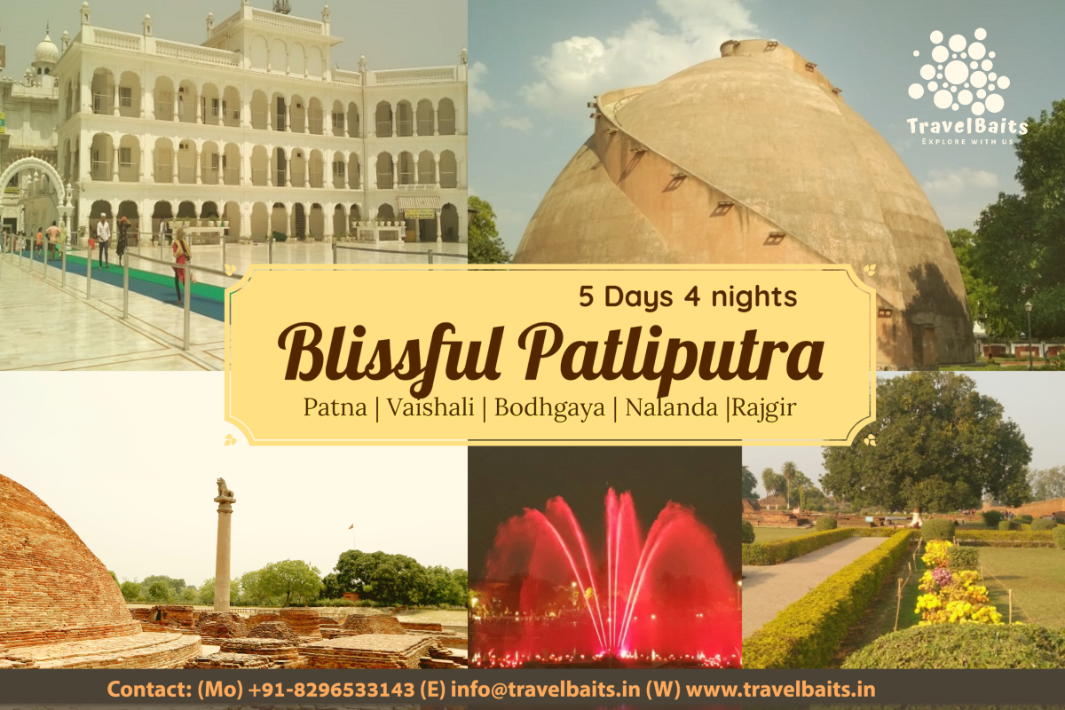 A Blissful Patliputra - A Fascinating Tour through History Tour ...