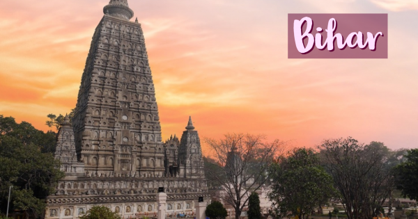 Planning a trip to Bihar? - Welcome to the land of Buddha
